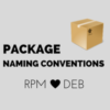 Understanding package naming convention (rpm & deb) - Kernel Talks