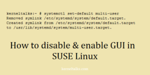 How to disable GUI in SUSE Linux - Kernel Talks
