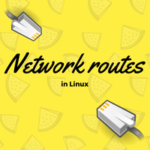 Network routes in Linux - Kernel Talks