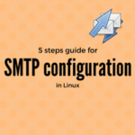5 steps guide for SMTP configuration in Linux - Kernel Talks