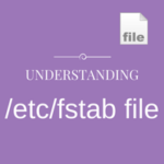 Understanding /etc/fstab file - Kernel Talks